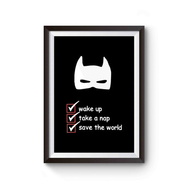 Superhero Checklist Wake Up Take A Nap Save The World Poster