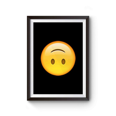 Upside Down Smiley Emoji Smiley Face Sarcastic Emoji Funny Emoji Poster