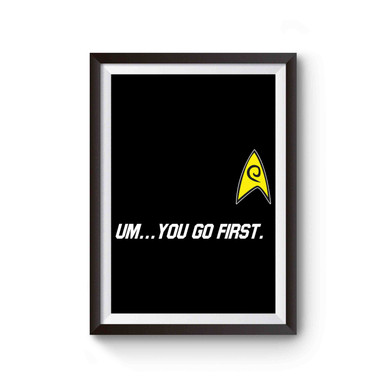 You Go First Meme Poster