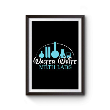 Breaking Bad Walter White Meth Labs Drug Poster