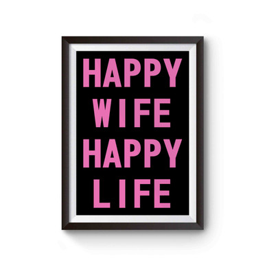 Happy Wife Happy Life Poster