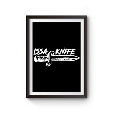 Issa Knife 21 Savage Poster