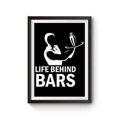 Life Behind Bars Funny Bartending Bartender Poster