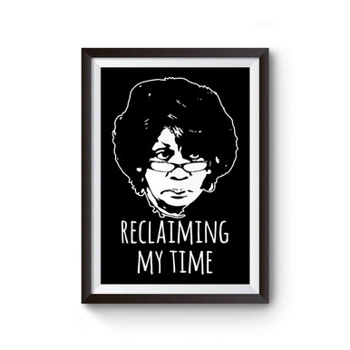 Maxine Waters Reclaiming My Time Auntie Maxine Poster