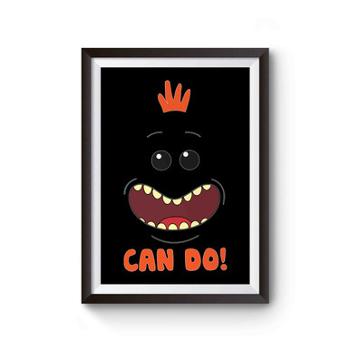 Mr Meeseeks Can Do Poster
