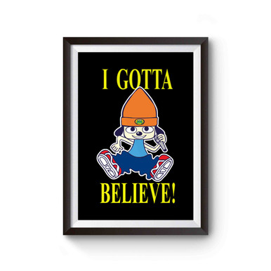 Parappa The Rapper I Gotta Believe Poster