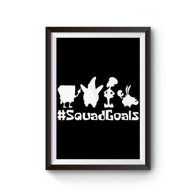 Spongebob Squarepants Squad Goals Poster