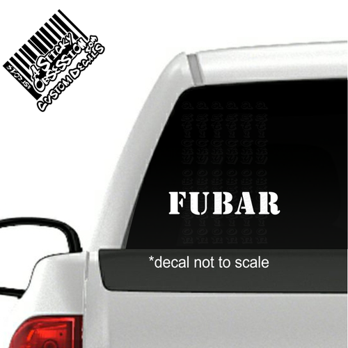 FUBAR Military Army Navy Air Force Marine Mechanic Decal - A Sticky ...