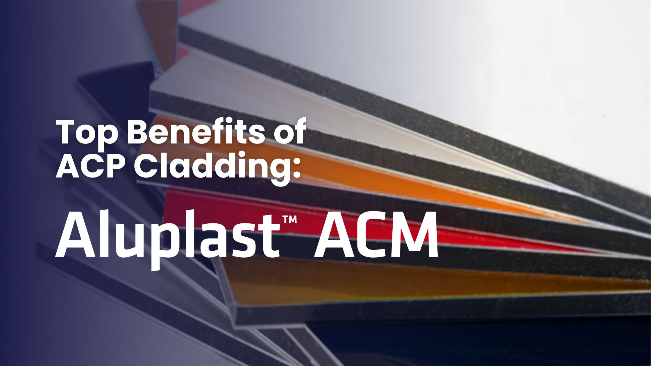 Top Benefits of ACP Cladding: - Farco Plastics Supply