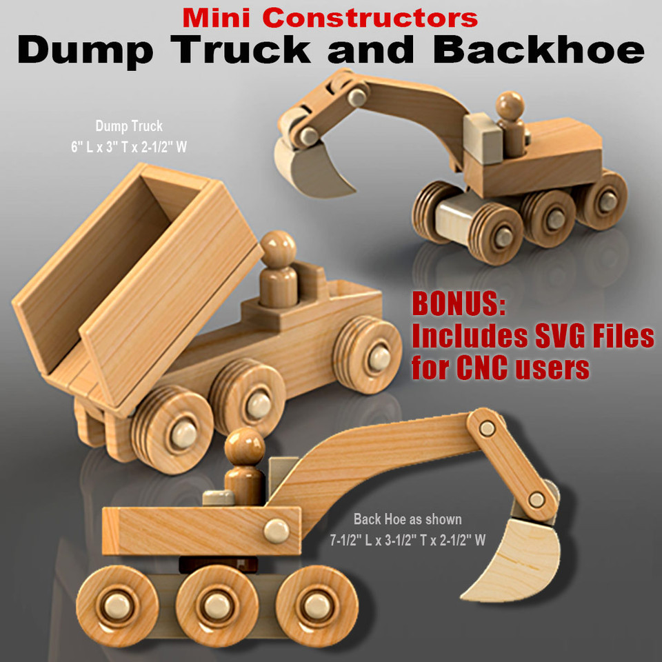 Mini Constructors Dump Truck & Backhoe Wood Toy Plans