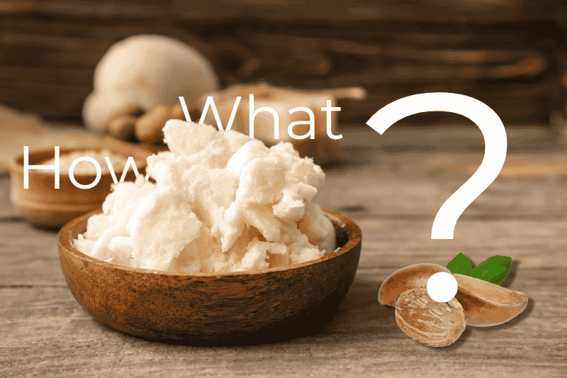 How is Shea Butter Made and What are its Benefits - N-essentials Pty Ltd