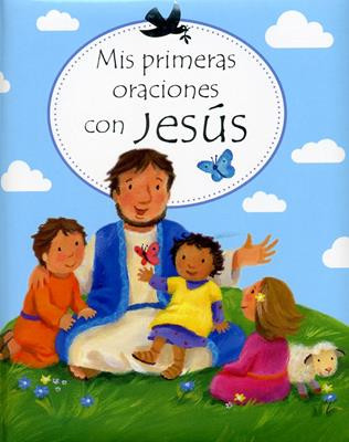 Mis primeras oraciones con Jesus - Calvary Book and Bible