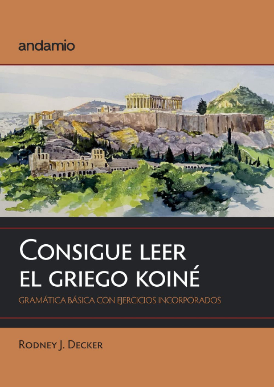 CONSIGUE LEER EL GRIEGO KOINE - Calvary Book and Bible