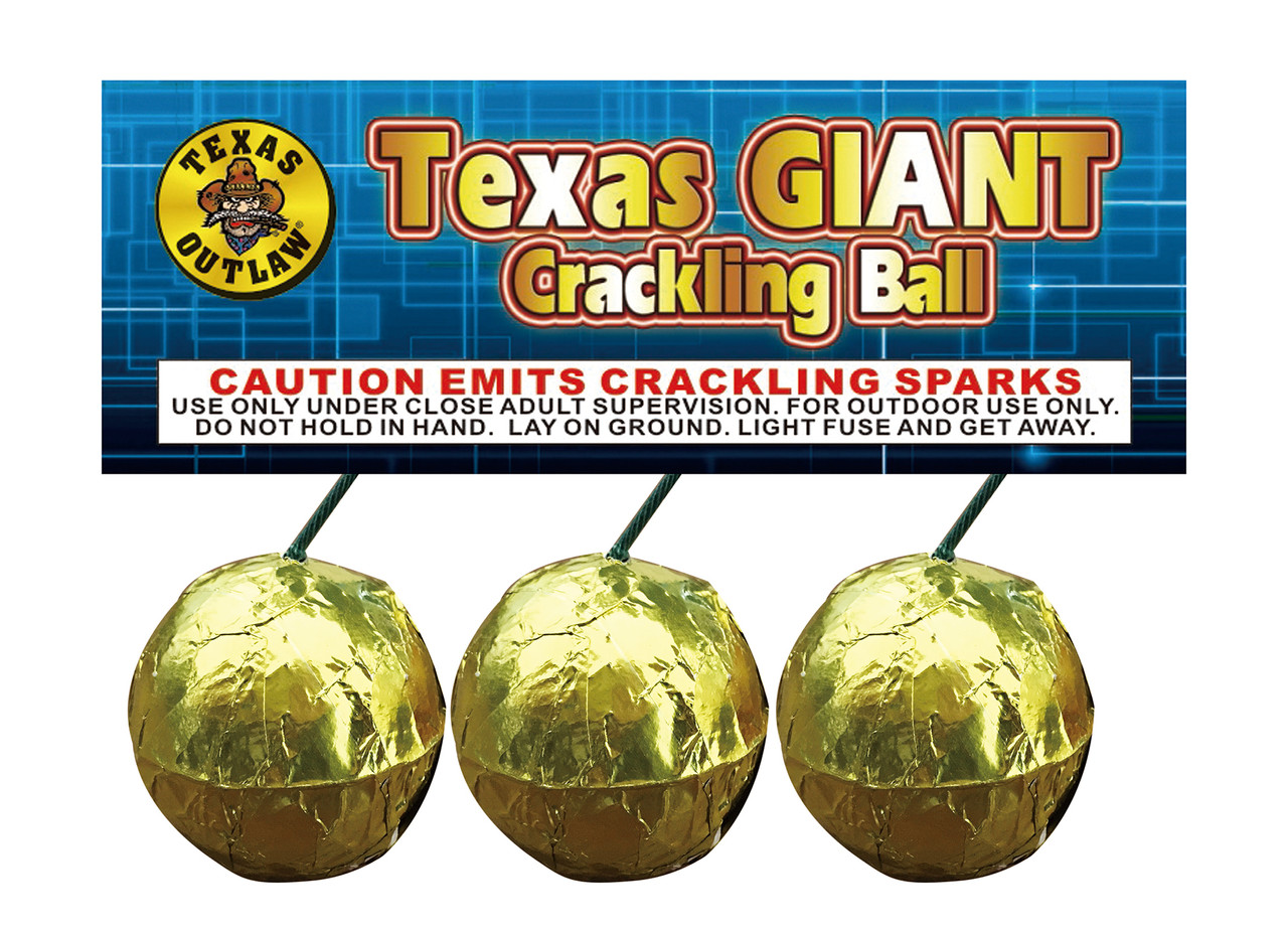 Texas Giant Crackling Balls - Texas Outlaw Fireworks