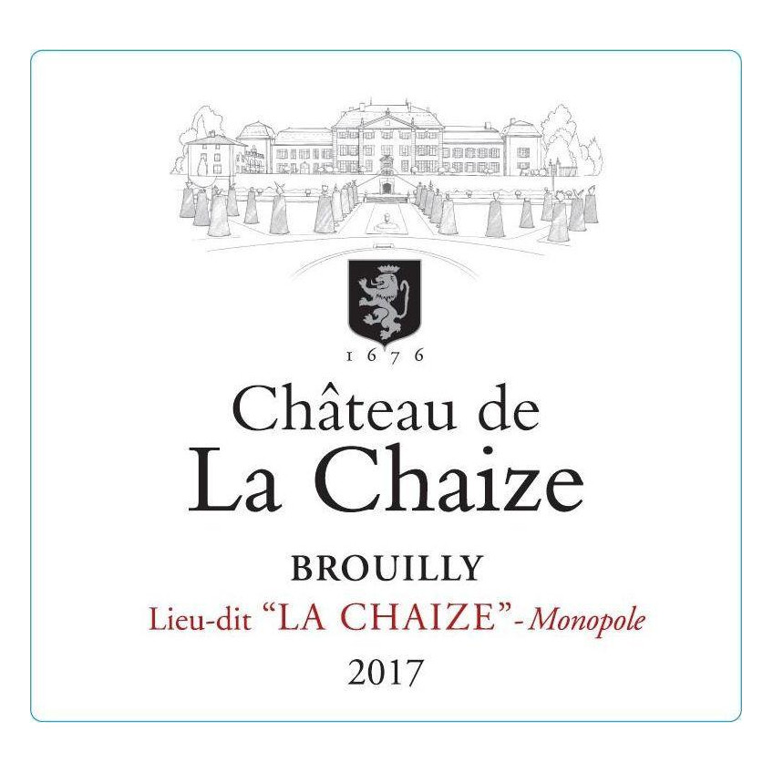 Chateau de la Chaize Brouilly Lieu-Dit La Chaize Monopole
