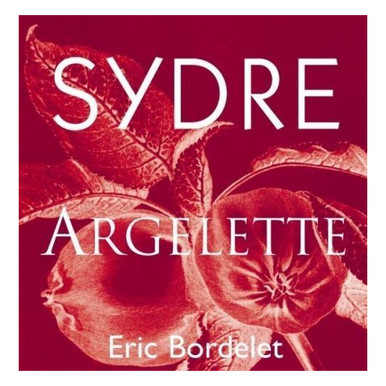 Eric Bordelet Sydre Argelette 2022 NV 750ml