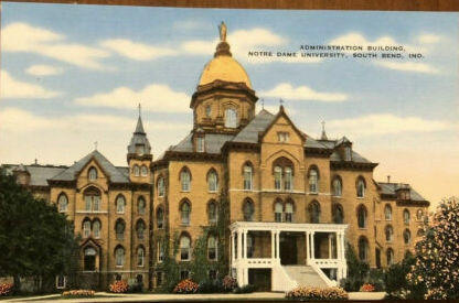 Postcard - University of Notre Dame Administration Building ...