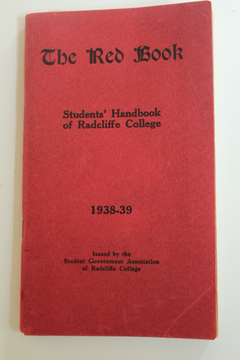 Radcliffe College Student's Handbook 1938-1938 "The Red Book ...