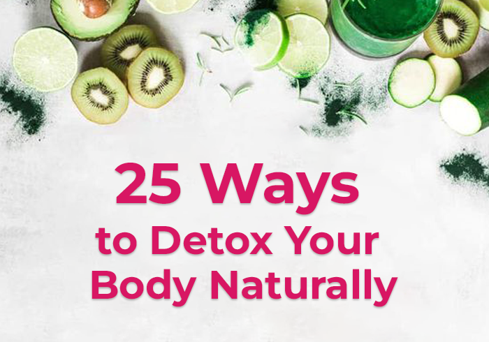 25 Ways to Detox Your Body Naturally - AcuAtlanta - Acupuncture Atlanta
