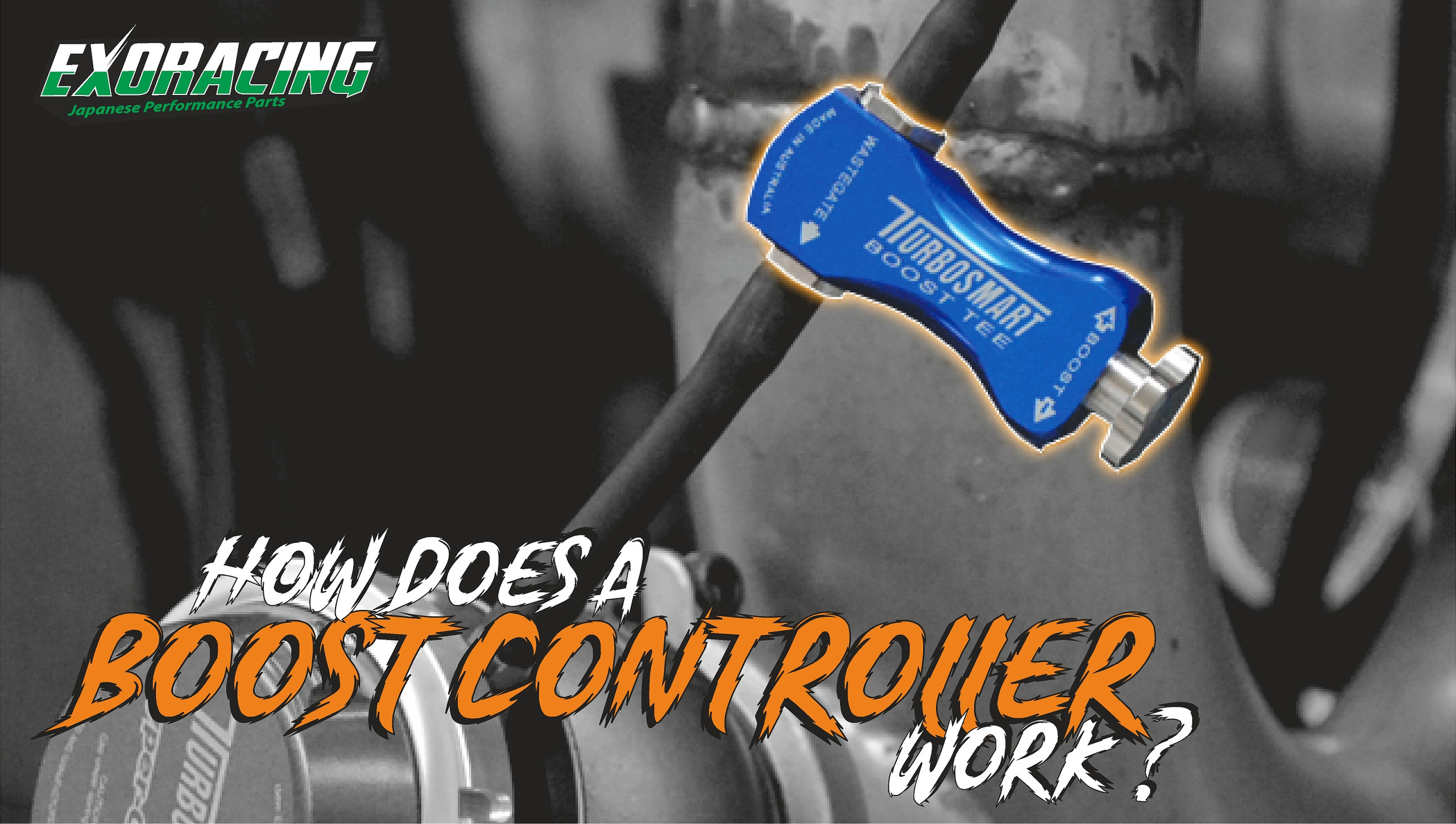 Boost Controller 101: A Beginner's Guide - Exoracing Ltd