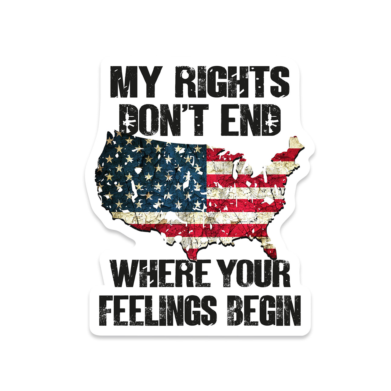 My Rights Don't End Where Your Feelings Begin Merica Sticker