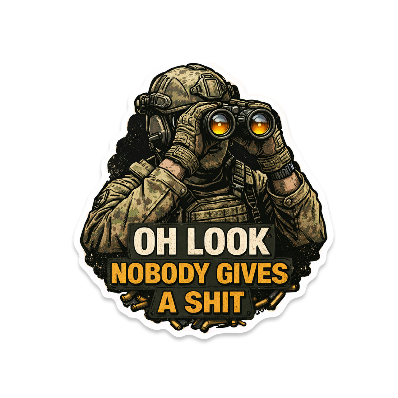 Oh Look Nobody Gives a Shit Sticker – Tactical Humor Sticker