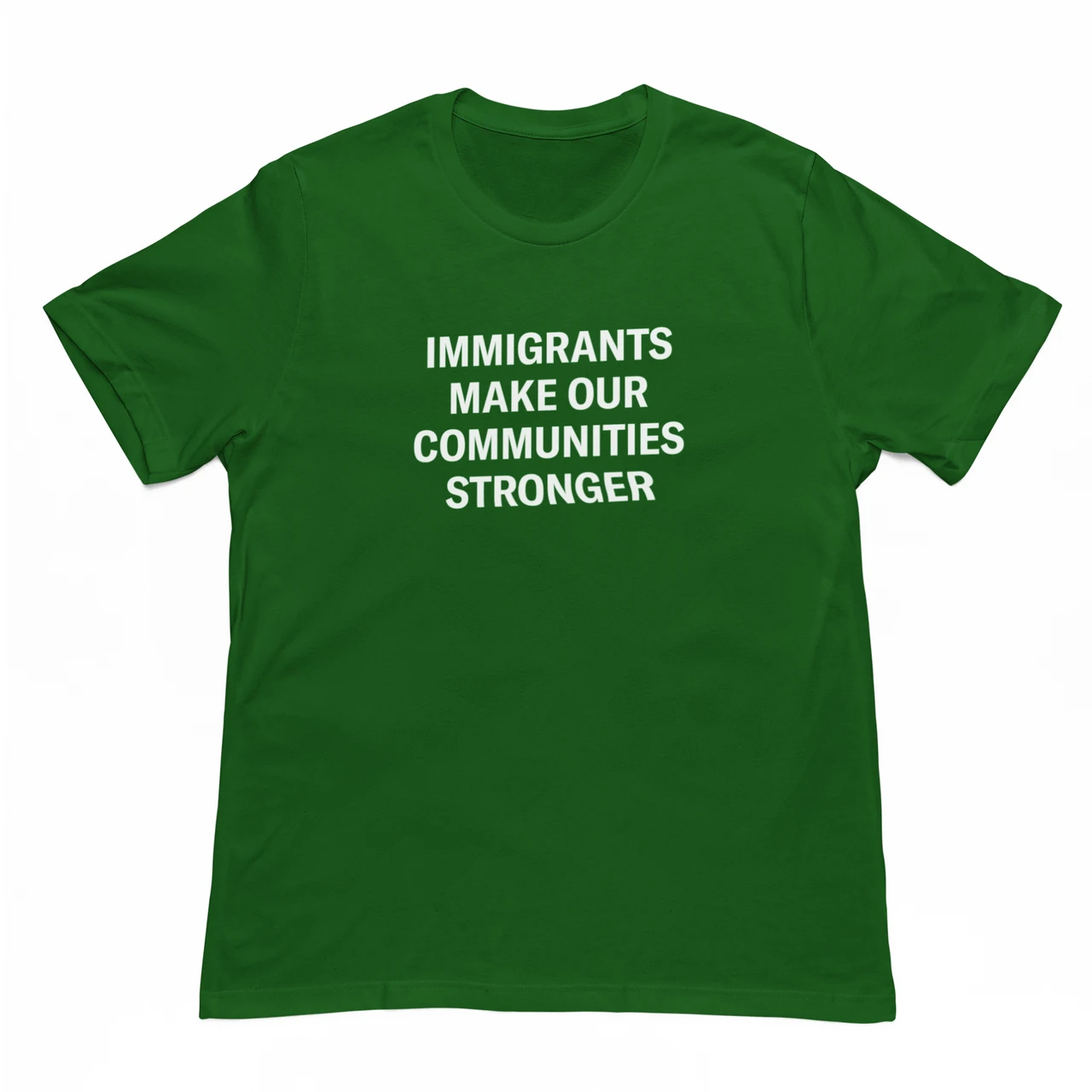 Immigrants Make Our Communities Stronger Tee - ACLU