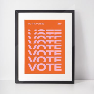 Vote Poster - Orange 18"x24" - ACLU