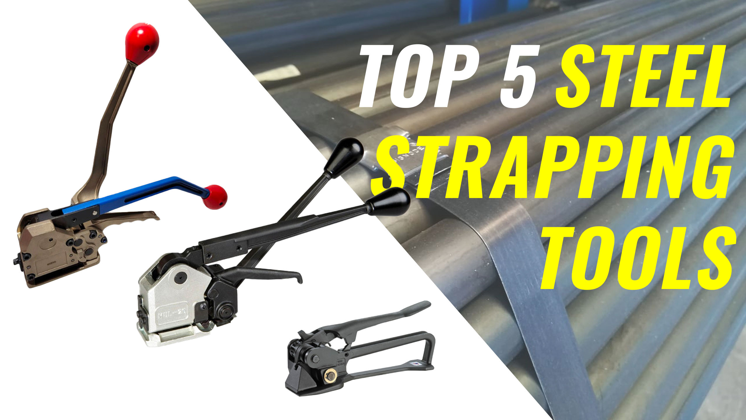 Top 5 Steel Strapping Tools - Traditional Tool Repair Top 5 Steel Strapping Tools - Traditional Tool Repair