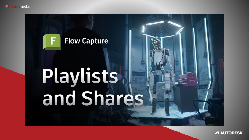 Streamlined Sharing & Smarter Collaboration with Autodesk Flow Capture ...