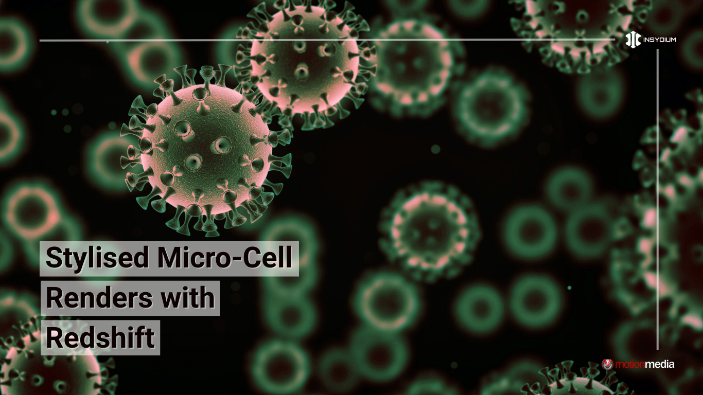 Stylised Micro-Cell Renders with Redshift - MotionMedia