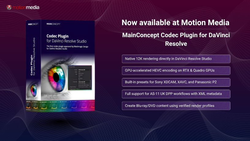 Introducing the MainConcept Codec Plugin for DaVinci Resolve Studio - MotionMedia