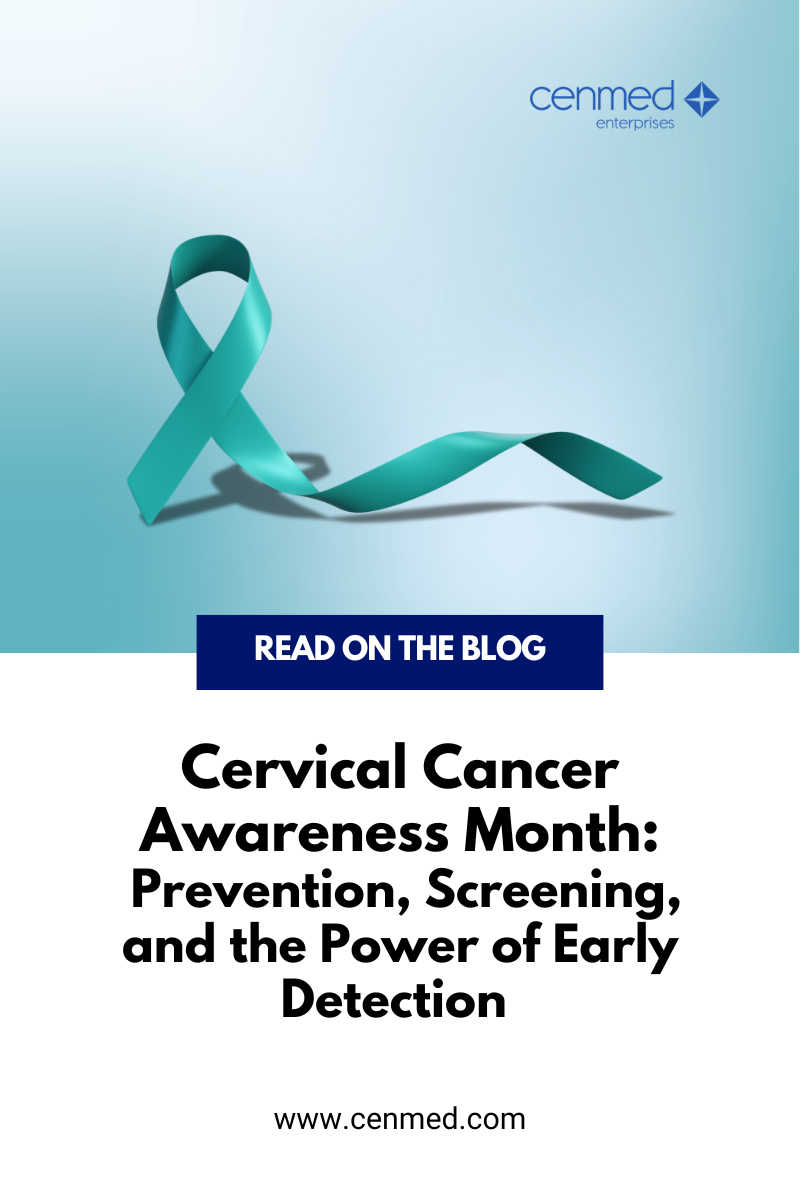 Cervical Cancer Awareness Month: Prevention, Screening, and the Power ...