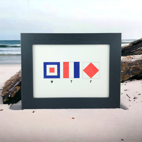 Nautical Flag WHISKEY TANGO FOXTROT (WTF) Metal Sign - Killorglin Creations