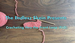 How to Crochet through the Front Loop (FLO) -- Video Tutorial - The ...