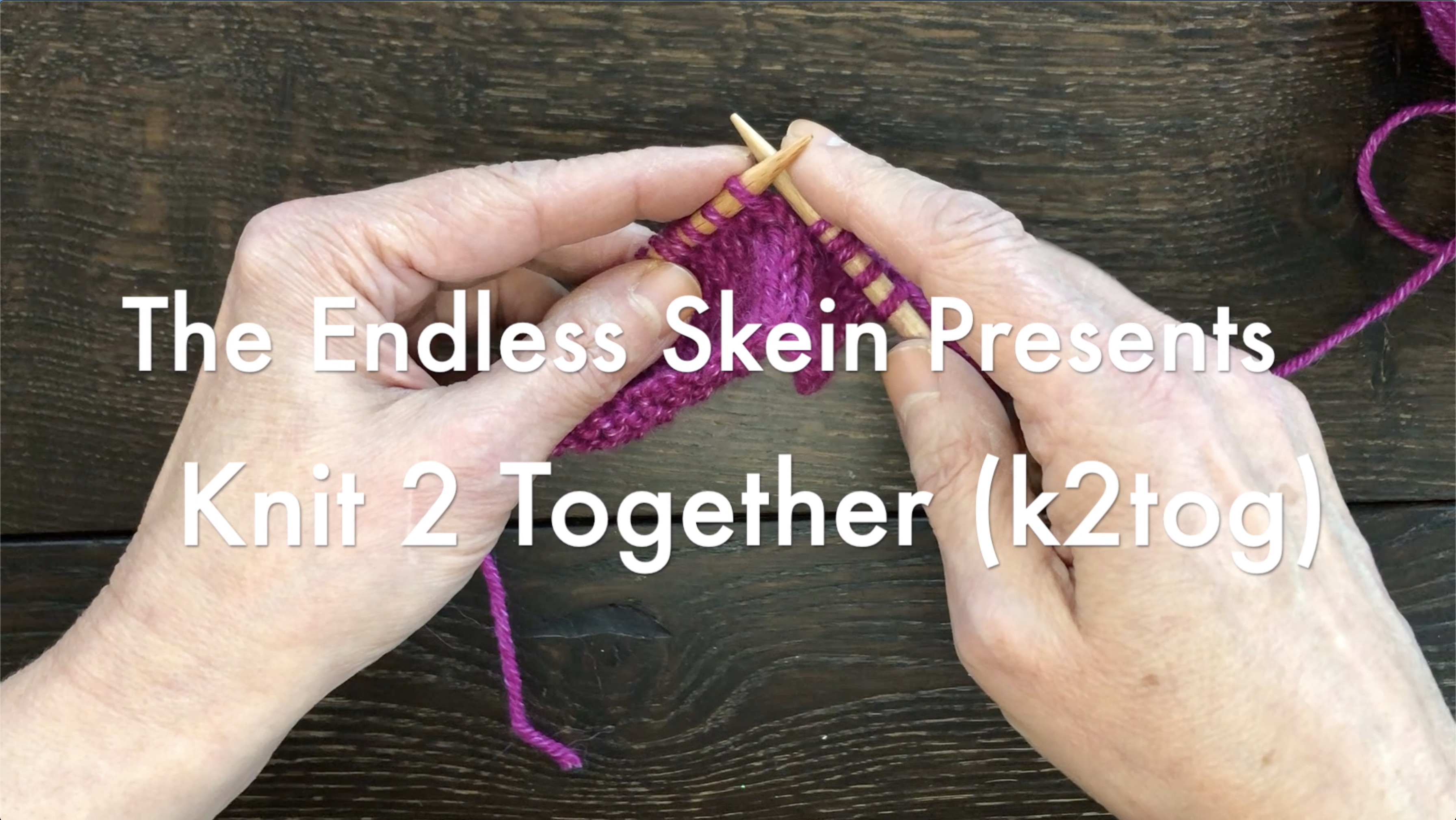 How to Work the Knit Two Together (K2tog) Decrease -- Video Tutorial - The Endless Skein