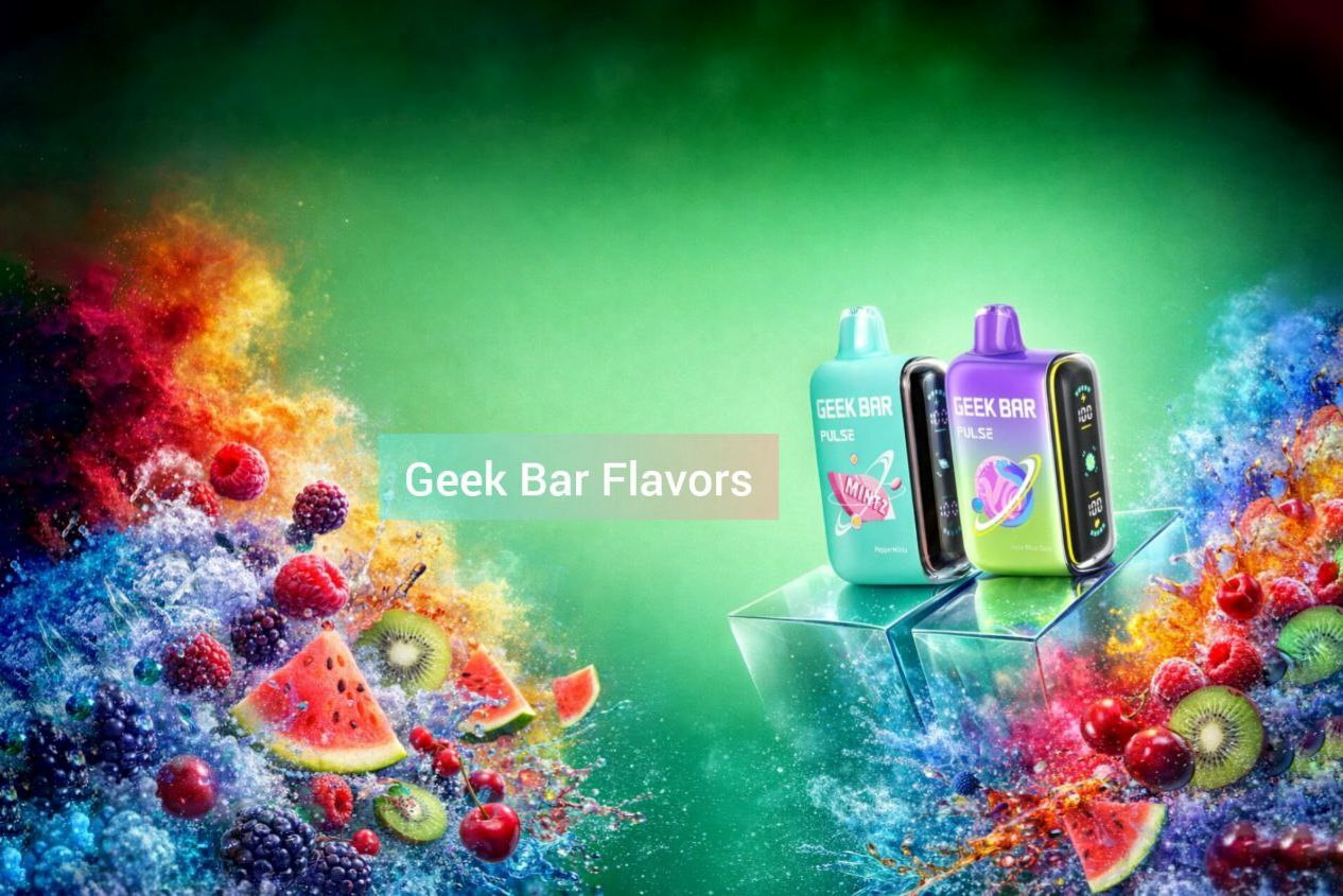 Geek Bar Flavors – Ranked Vape List & Flavor Chart