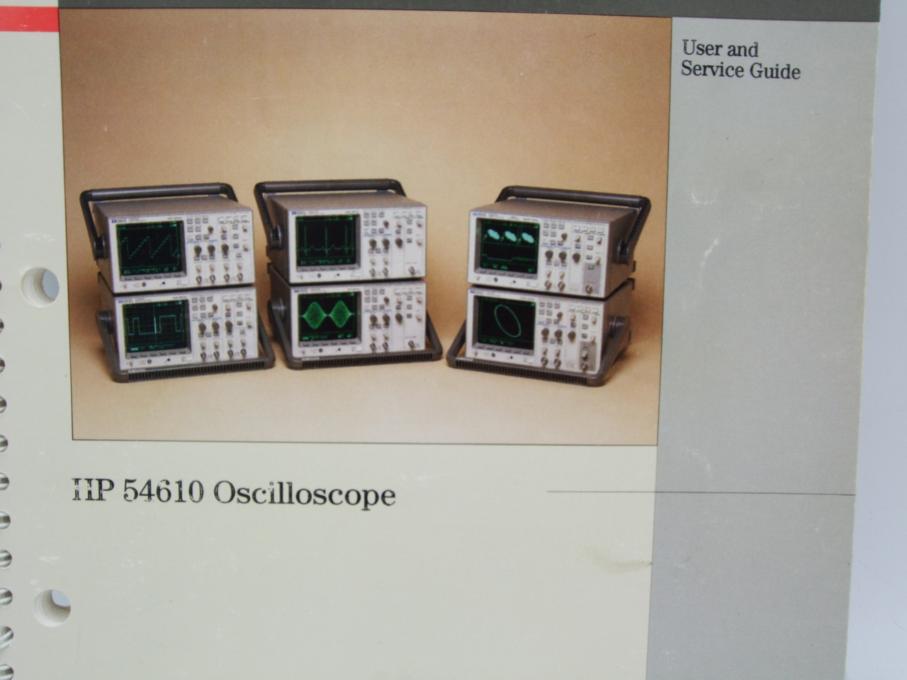 HP 54610 Oscilloscope User and Service Guide HP 54610 Oscilloscope User and Service Guide
