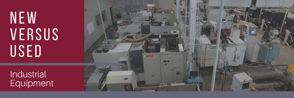 New Versus Used – Major Factors To Consider When Purchasing Industrial ...