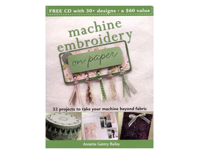 Machine Embroidery On Paper Book & CD - Phil's Sewing Machines