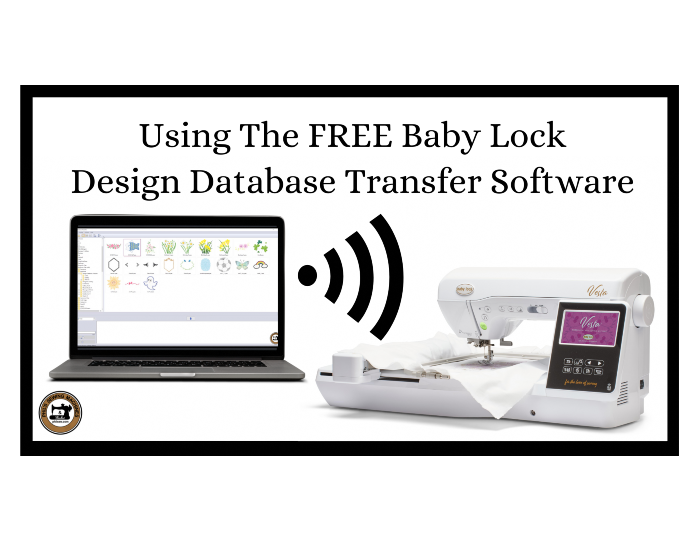 Using The FREE Baby Lock Design Database Transfer Software - Phil's ...