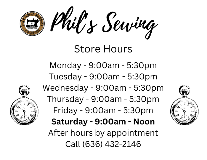 Store Hours - Phil's Sewing Machines