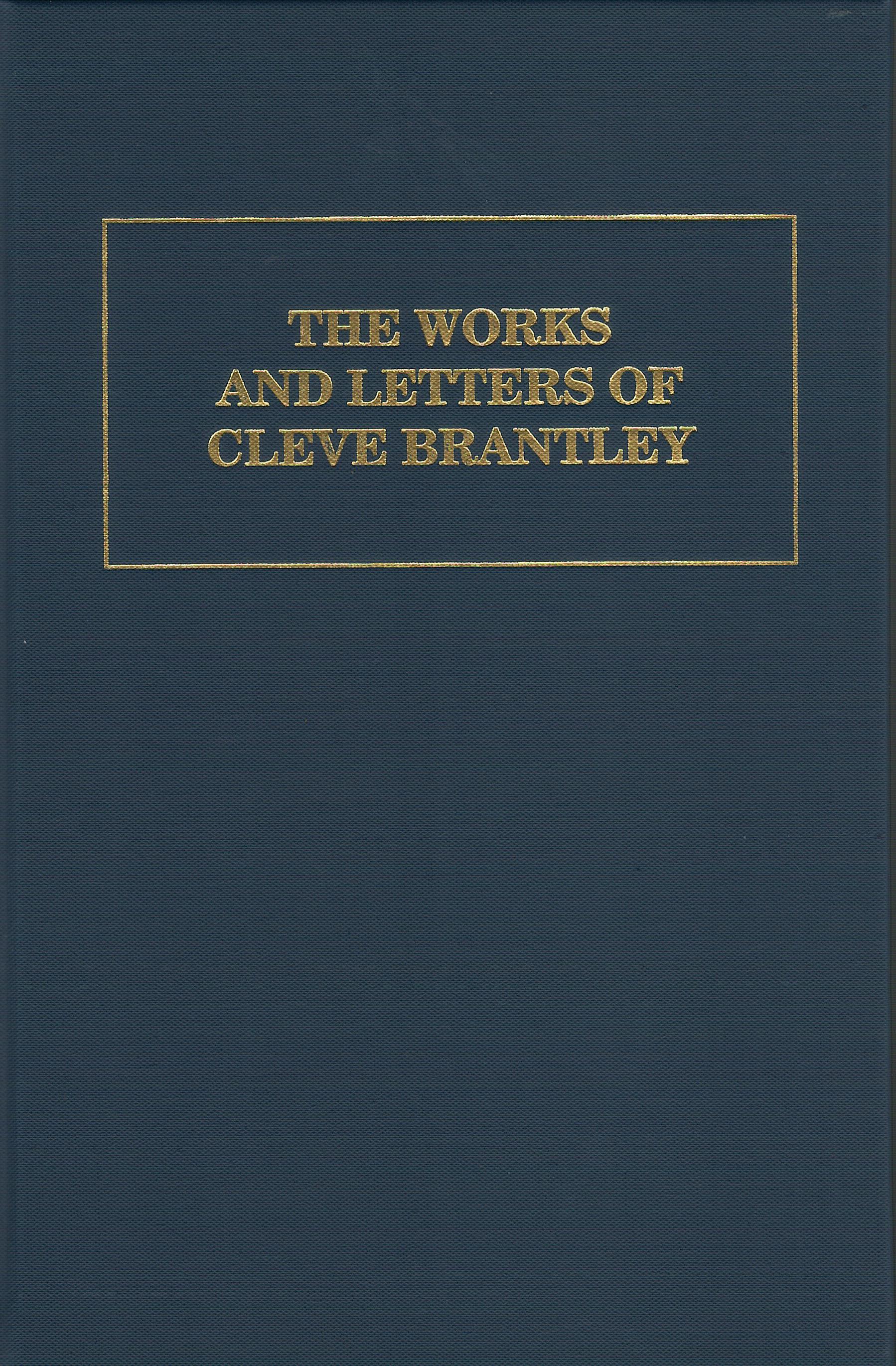 The Works and Letters of Cleve Brantley now available!!! - Particular ...
