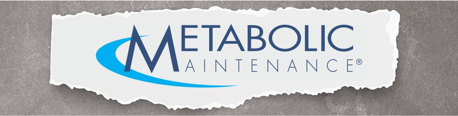 Metabolic Maintenance