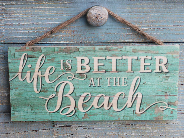 Life is Better at the Beach Rope Sign - Made in the USA for California ...