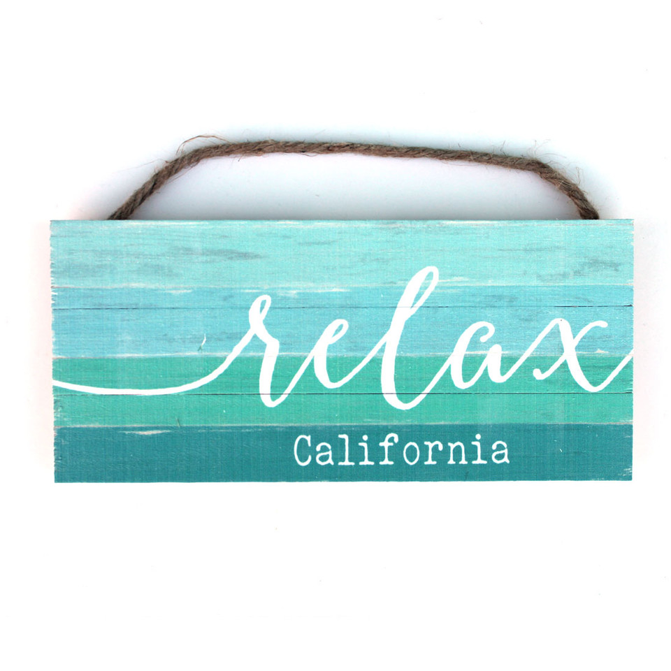 Relax Aqua Sign - Made in the USA by P Graham Dunn - California Seashell Co