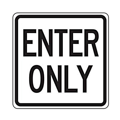 18"H x 18"W ENTER ONLY sign - Shiffler - Furniture, Fixtures and ...
