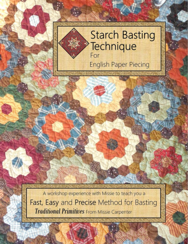 Starch Basting Technique Book - The Iowa Quilt Block