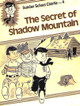 Secret at Shadow Mountain - Child Evangelism Fellowship Store