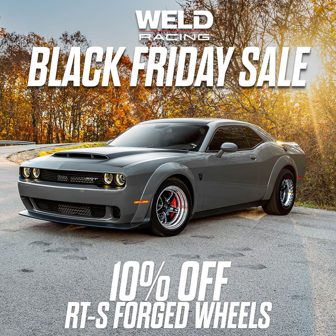 Black Friday Deals: 10% Off WELD Racing RT-S, DFS, and Drag Series ...